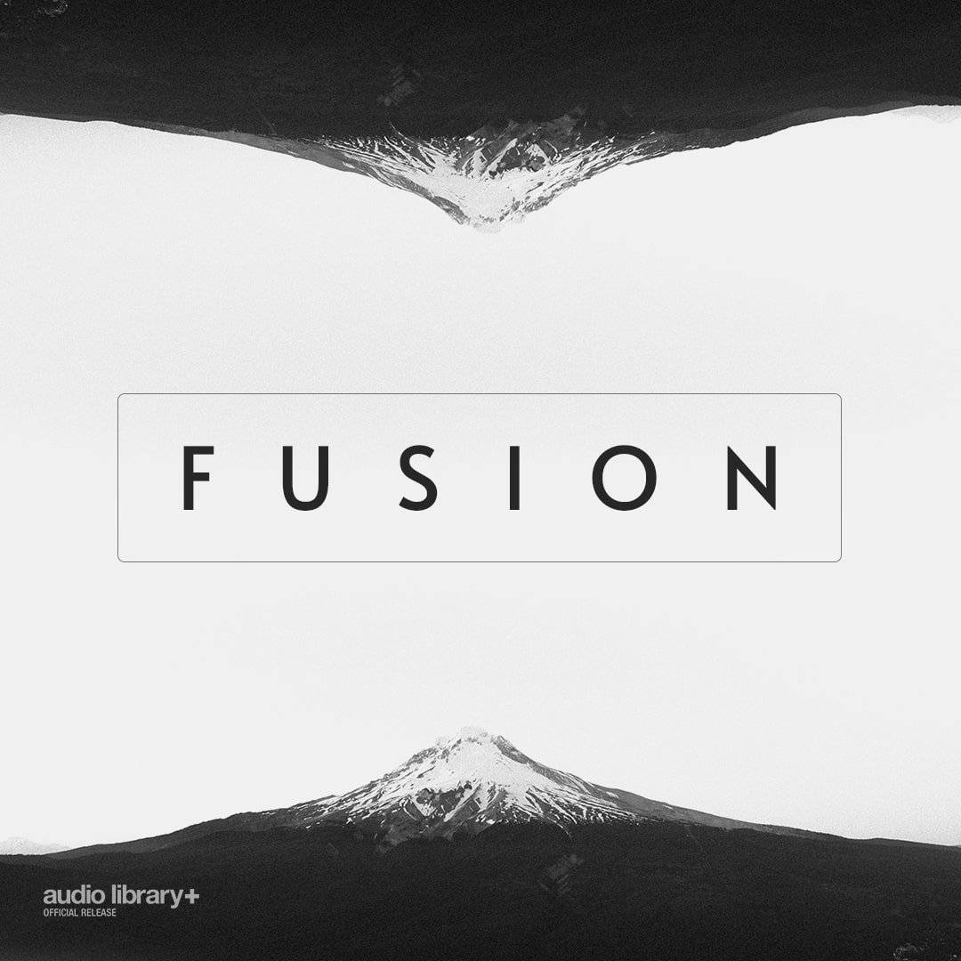 Fusion by KV | Audio Library Plus Fusion by KV | Audio Library Plus