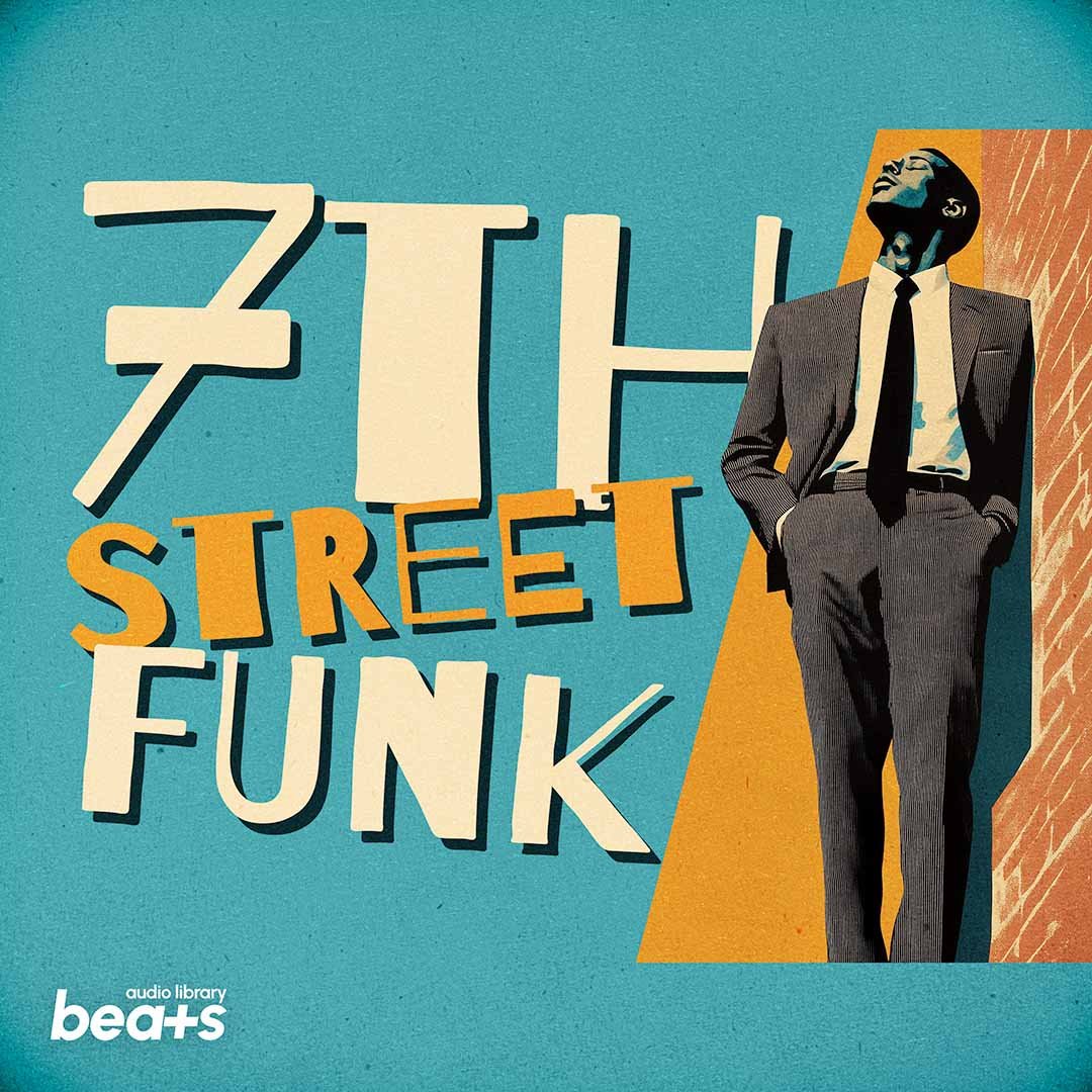 7th Street Funk by Audio Library Beats